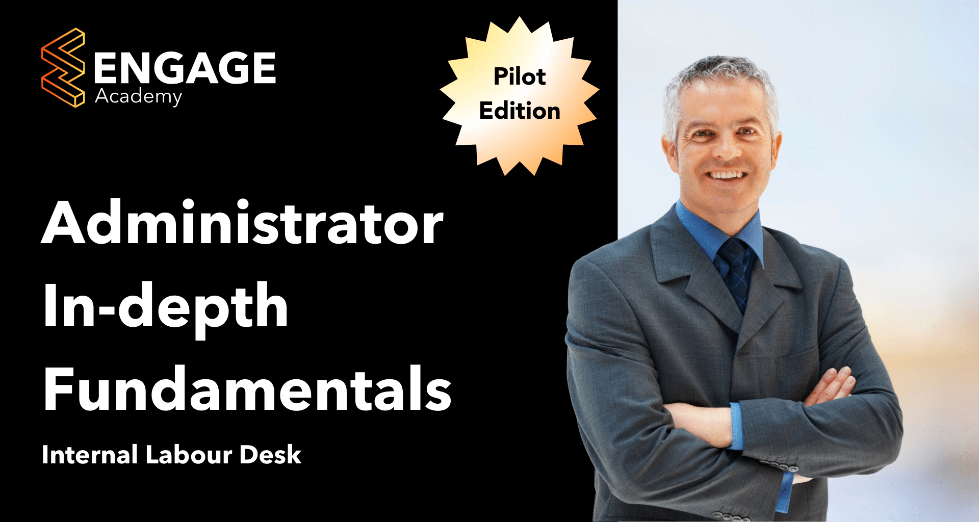 Administrator In-Depth Fundamentals (EHILDPI) – ENGAGE Academy