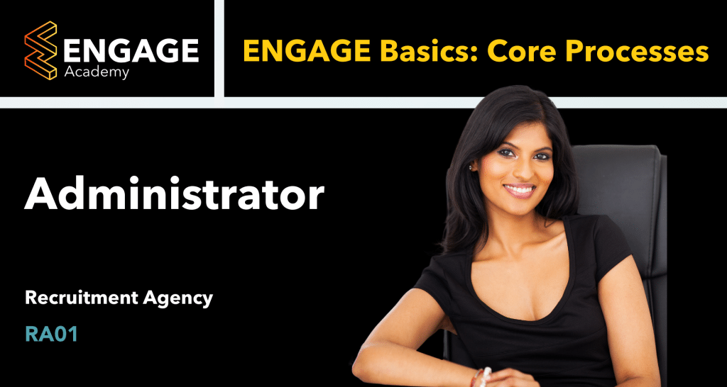 Administrator Basics (RA01) – ENGAGE Academy