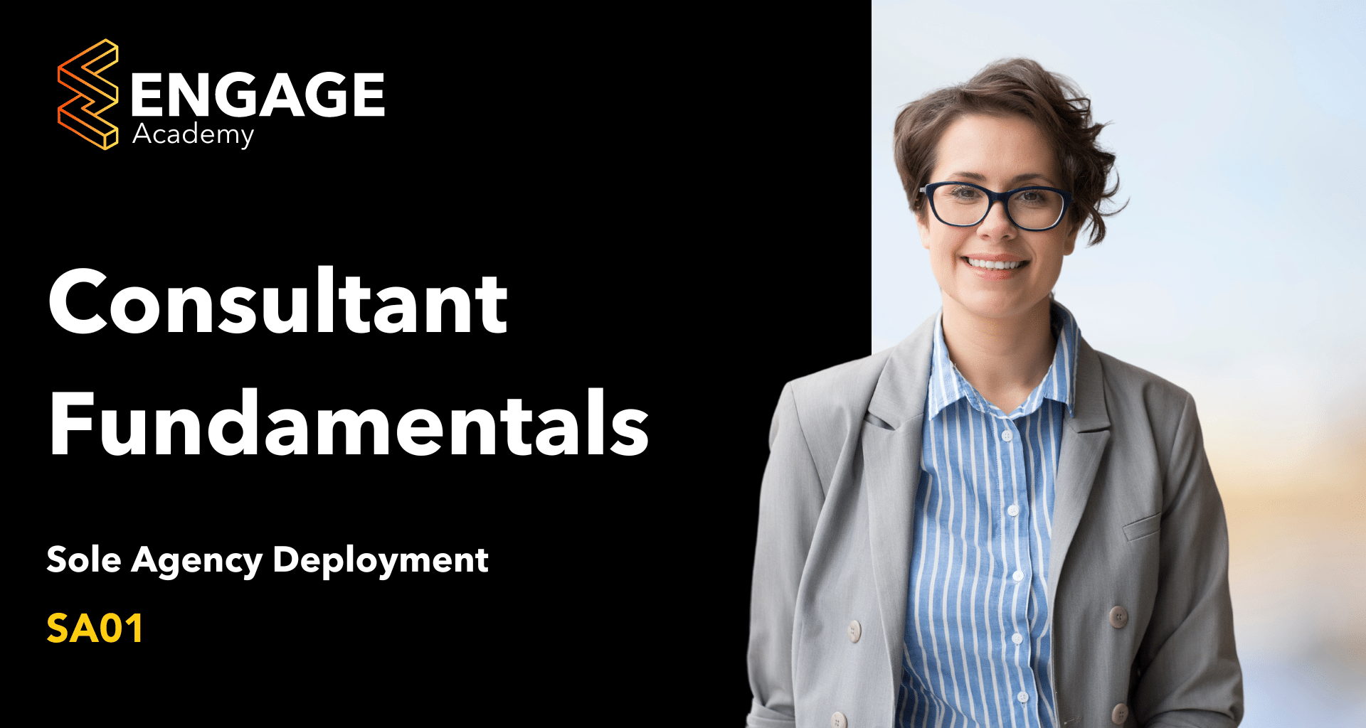 Consultant Fundamentals (SA01) – ENGAGE Academy