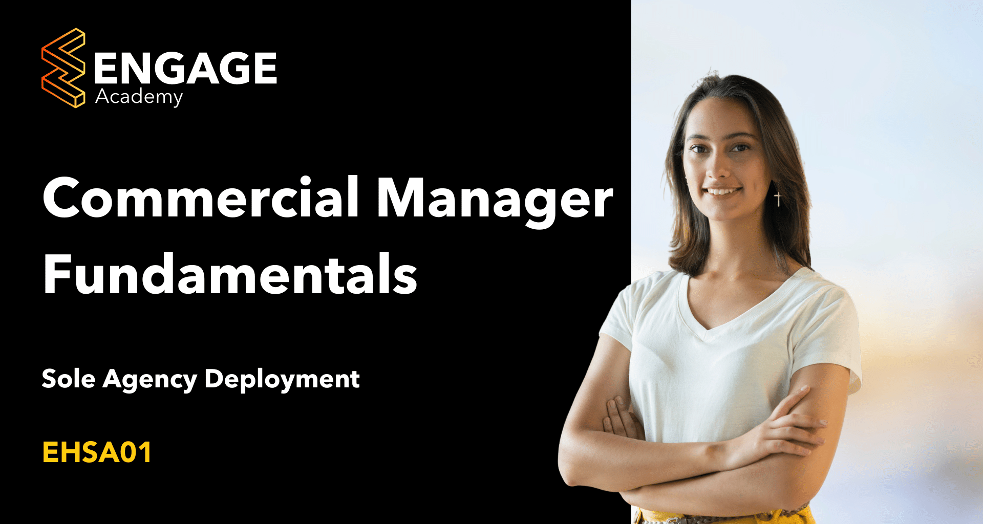 Commercial Manager Fundamentals (EHSA01) – ENGAGE Academy