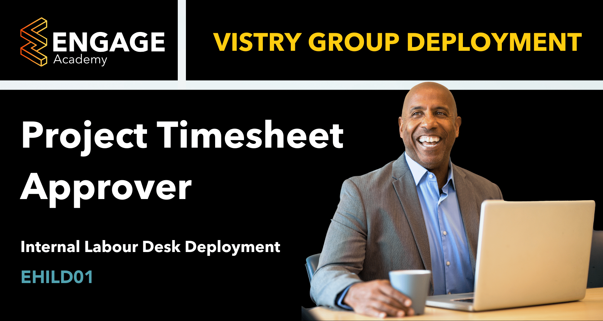 Project Timesheet Approver (EHILD01) – ENGAGE Academy